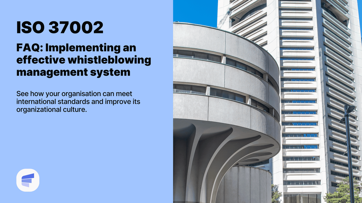 ISO 37002 & Certification FAQ: Whistleblowing Systems